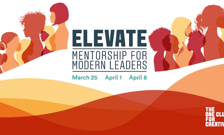 Women Creative Leaders Provide Mentorship At The One Club’s ‘Elevate’ Virtual Program – Campaign ...