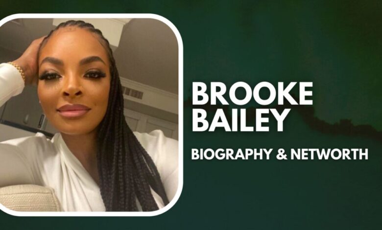 Brooke Bailey Net worth, Biography and Career – UNited Women of Influence Magazine