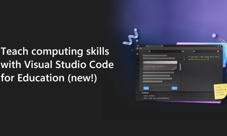 Teach computing skills with Visual Studio Code for Education (new!) – UNited Women of Influence ...