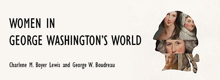 Women in George Washington’s World – UNited Women of Influence Magazine